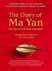 The Diary of Ma Yan: Ma Yan, Pierre Haski, Lisa Appignanesi ...