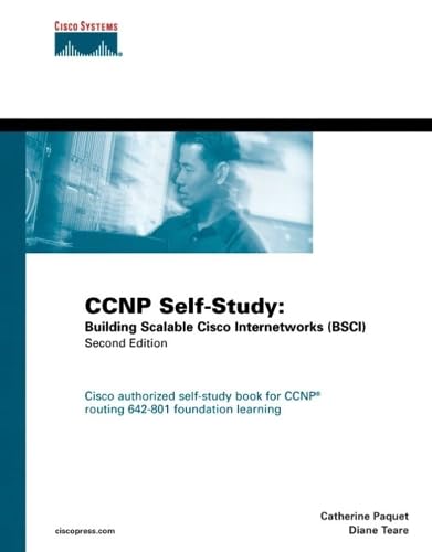 Ccnp Self-Study: Building Scalable Cisco Internetworks - Bsci ...