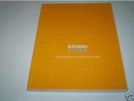 Macromedia Studio MX: Exploring Macromedia Studio MX: Macromedia Inc: Amazon.com: Books