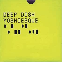 Amazon.de:Deep Dish/Yoshiesque [Vinyl LP]