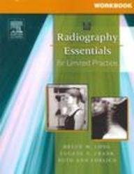 Workbook for Radiography Essentials for Limited Practice: 9781416025023 ...