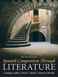 Spanish Composition Through Literature 6th (sixth) edition: Cándido ...