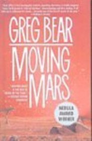 Moving Mars: Greg Bear: 9781417670154: Amazon.com: Books