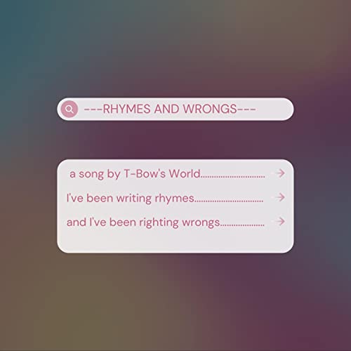 Rhymes and Wrongs de T-Bow's World no Amazon Music Unlimited