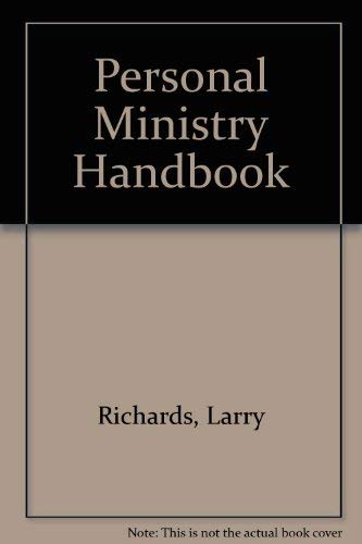 Personal Ministry Handbook: Larry Richards: 9780801077364: Amazon.com ...