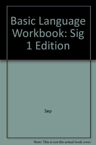 Basic Language I: Workbook and Handbook, Signature Edition: Sep ...