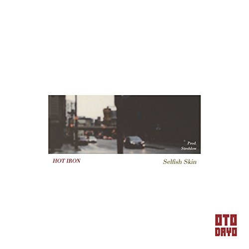 Hot Iron by Strehlow, Selfish Skin on Amazon Music - Amazon.com