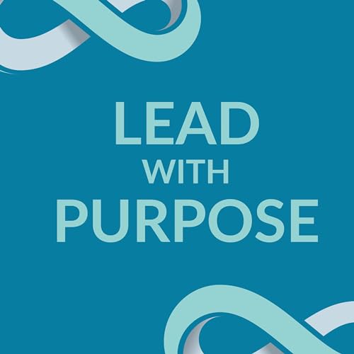 Lead with Purpose : The Purposeful Leader: Amazon.in: Audible Books & Originals
