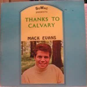 Amazon.com: Thanks to Calvary: CDs & Vinyl
