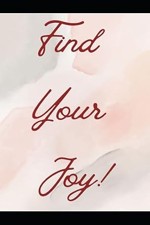Find Your Joy!: Adkins, Leaha: Amazon.com: Books