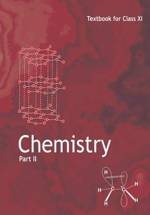 Chemistry Part II Textbook For Class XI : NCERT: Amazon.in: Books