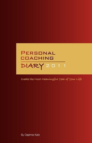 Personal Coaching Diary - Create the Most Meaningful Year of Your Life ...