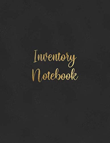 Inventory Notebook: Inventory Management Book - Large Inventory Ledger ...