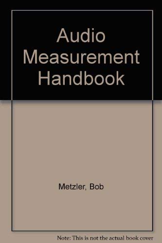 Audio Measurement Handbook: Bob Metzler: 9789994569885: Amazon.com: Books