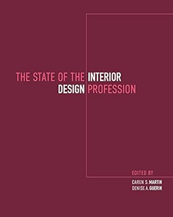 The State of the Interior Design Profession: Martin, Caren S., Guerin ...