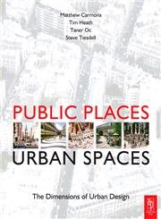 Amazon.com: Public Places Urban Spaces: The Dimensions of Urban Design ...
