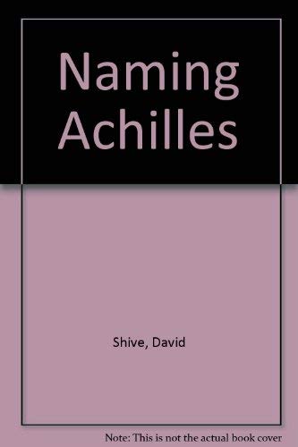 Amazon | Naming Achilles | Shive, David | Medieval