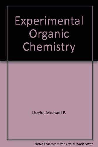 Experimental organic chemistry: Michael P. Doyle: 9780471033837: Amazon ...