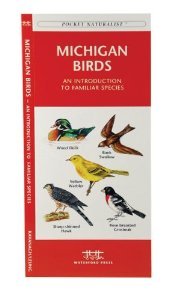 Michigan Birds: An Introduction to Familiar Species (State Nature ...