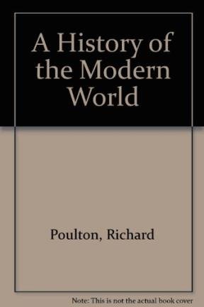 A History of the Modern World: Poulton, Richard: 9780199132652: Amazon ...