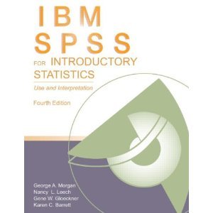 SPSS for Introductory and Intermediate Statistics byMorgan: Morgan ...