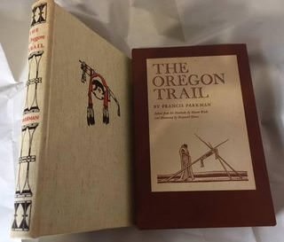 The Oregon Trail (Edited from his Notebooks by Mason Wade) Limited ...