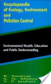 Encyclopaedia of Ecology, Environment and Pollution Control ...