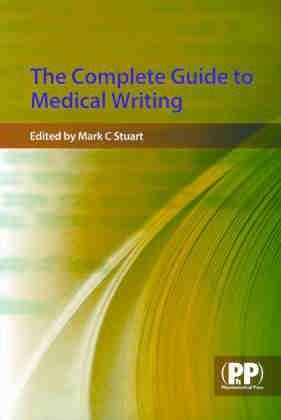 The Complete Guide to Medical Writing: Buy Online at Best Price in ...