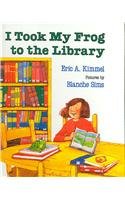 I Took My Frog to the Library (Picture Puffin Books): Kimmel, Eric A ...