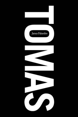 Tomas: Amazon.co.uk: James Palumbo: 9780704371583: Books