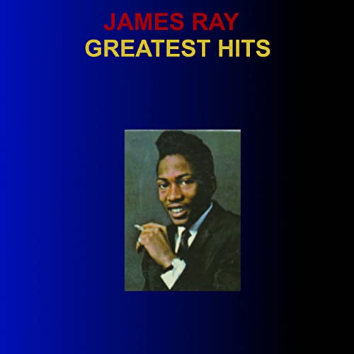 Play James Ray Greatest Hits by James Ray on Amazon Music