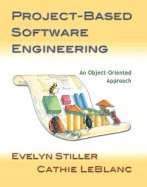 Project-Based Software Engineering An Object-Oriented Approach: Evelyn ...