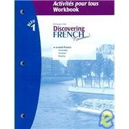Discovering French Bleu 1: Activities Pour Tous WORKBOOK (French ...