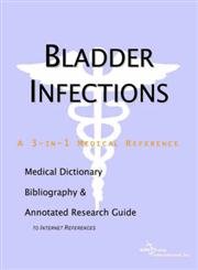 Amazon.co.jp: Bladder Infections: A Medical Dictionary, Bibliography ...