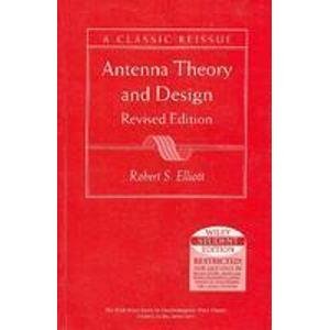ANTENNA THEORY AND DESIGN : ELLIOTT R.: Amazon.in: Books