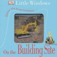 DK Little Windows: On the Building Site: Buy Online at Best Price in ...