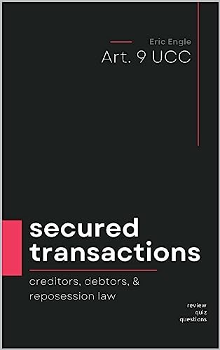Amazon.com: Secured Transactions (Article 9 UCC) Law and Bar Exam ...