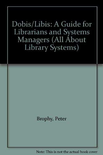 Amazon.com: Dobis/Libis: A Guide for Librarians and Systems Managers ...