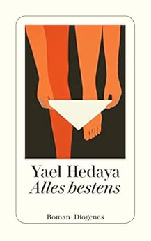 Amazon.com: Alles bestens (detebe) (German Edition) eBook : Hedaya, Yael, Melcer, Ruth: Kindle Store