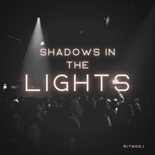 Play Shadows in the Light by RitmoDJ on Amazon Music Unlimited