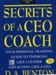 Secrets of A CEO Coach: D.A. Benton: 9780070593831: Amazon.com: Books