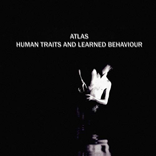 Amazon.co.jp: Human Traits and Learned Behaviour : atlas: デジタルミュージック