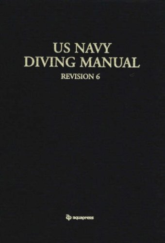 U.S. Navy Diving Manual: Naval Sea Systems Command: 9781905492138 ...