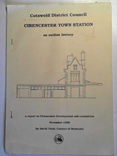 Amazon.fr - Cirencester town station: an outline history - VINER, David ...