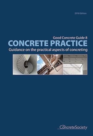Concrete practice : guidance on the practical aspects of concreting ...