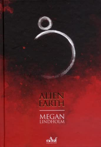 Alien Earth: Amazon.co.uk: LINDHOLM ZARIEL: 9782376865353: Books