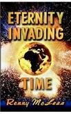 Eternity Invading Time: McLean, Renny: 9781597550383: Amazon.com: Books