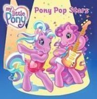 My Little Pony: Pony Pop Stars: Driggs, Scout: 9781435257016: Amazon ...