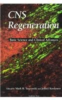 CNS Regeneration: Basic Science and Clinical Advances: 9780127050706 ...