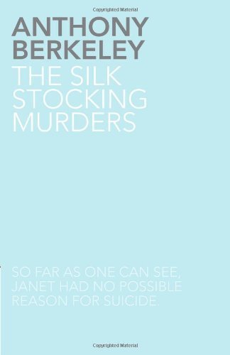 The Silk Stocking Murders by Anthony Berkeley (2010-12-01): Anthony ...